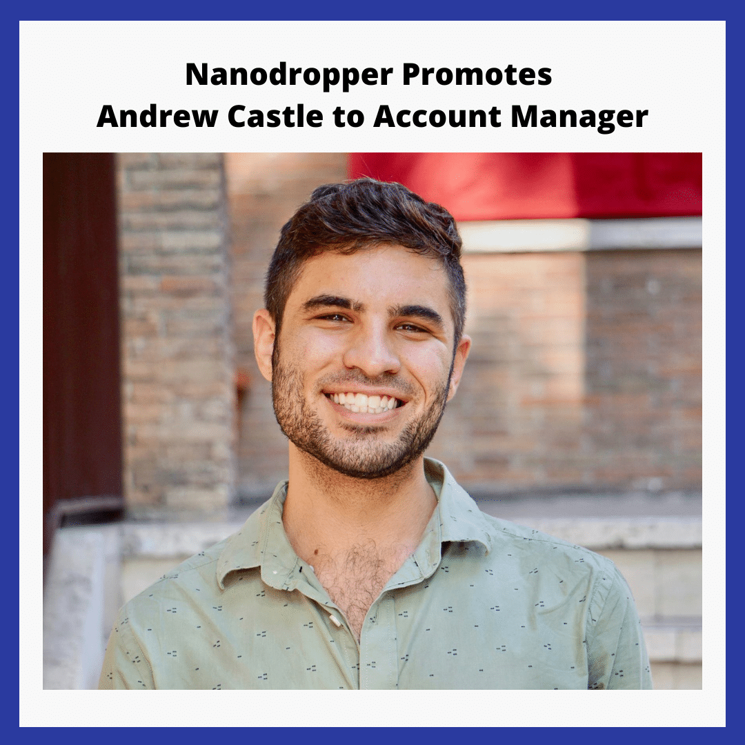 Nanodropper Promotes Andrew Castle to Account Manager - Nanodropper